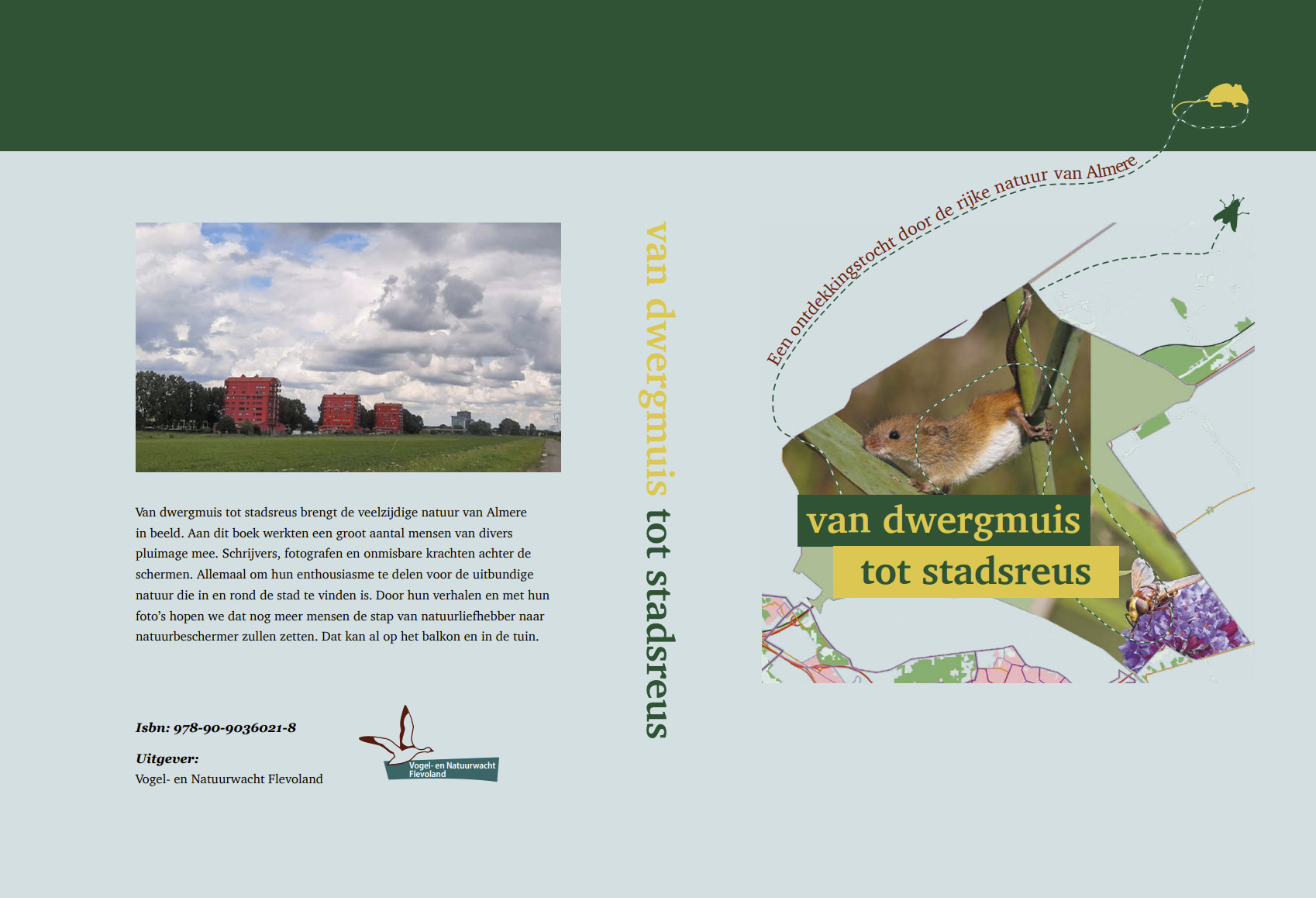 Van dwergmuis tot stadsreus – Vogel- en Natuurwacht Flevoland